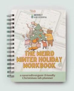 The Weird Winter Workbook - a neurodivergent-friendly planner Weirdly ...